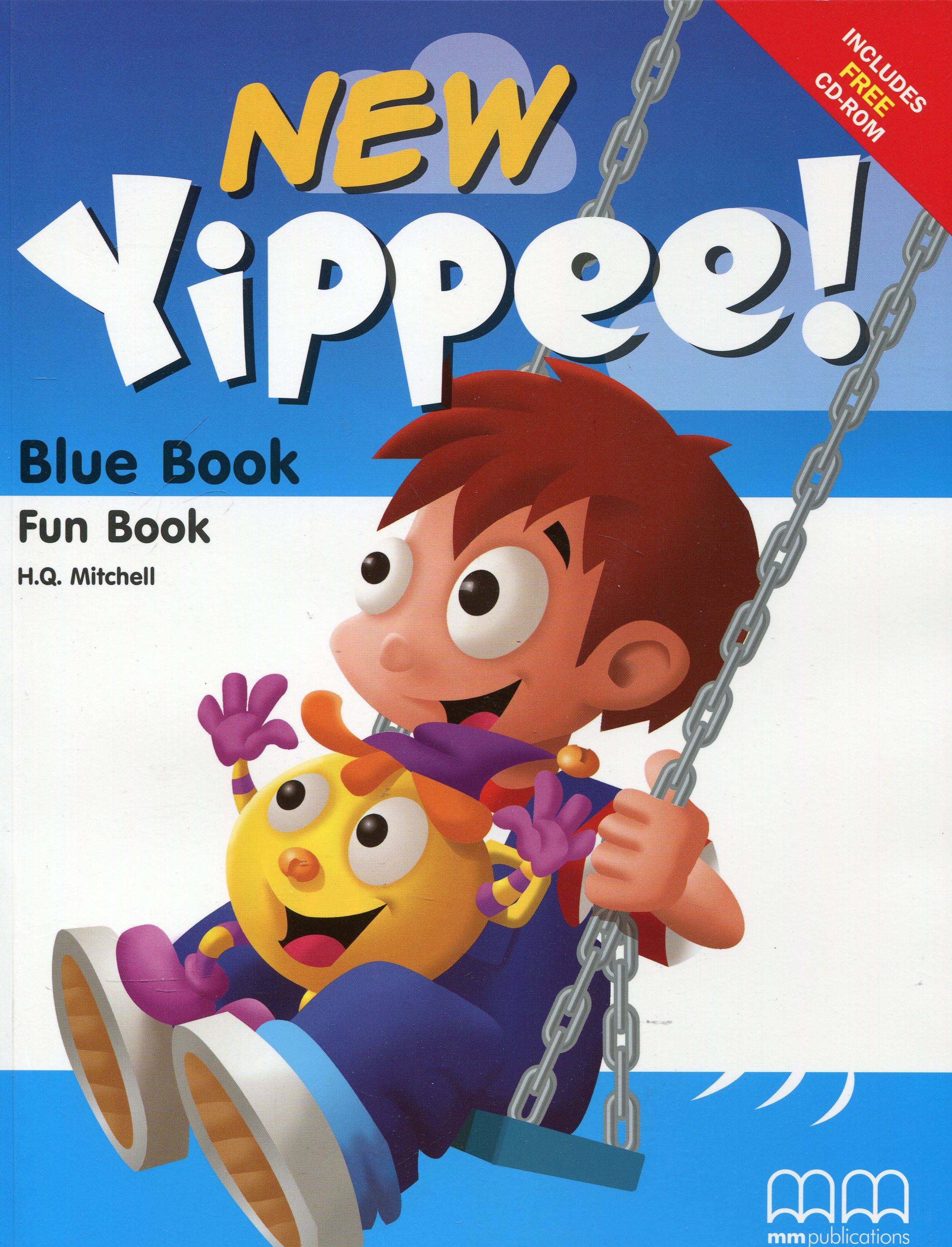 Yippee! New Blue. Fun Book with CD - Гарольд Квінтон Мітчелл, (2012 ...