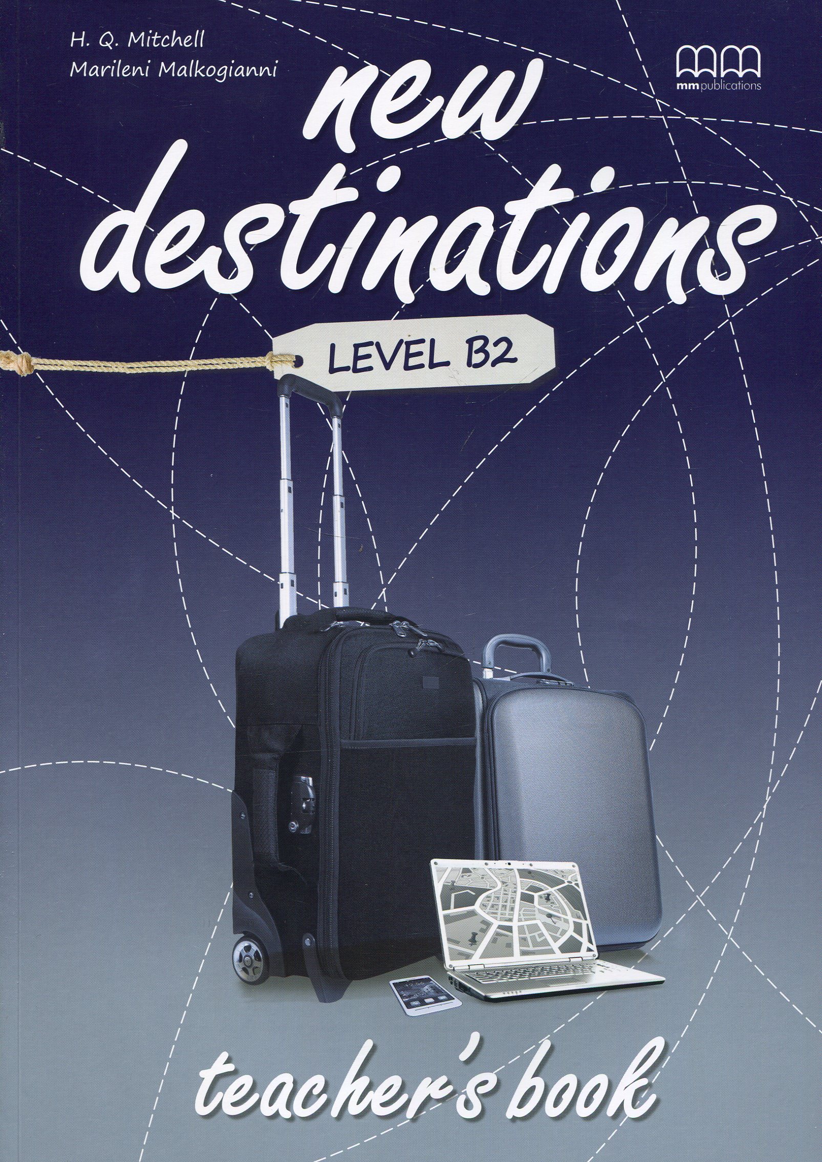 Книга New Destinations. Level B2. Teacher's Book - Гарольд Квінтон ...