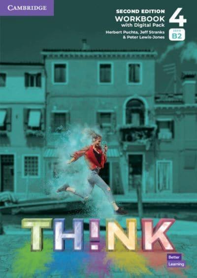 Think (2nd Edition). Level 4 (B2). Workbook with Digital Pack - Джефф ...